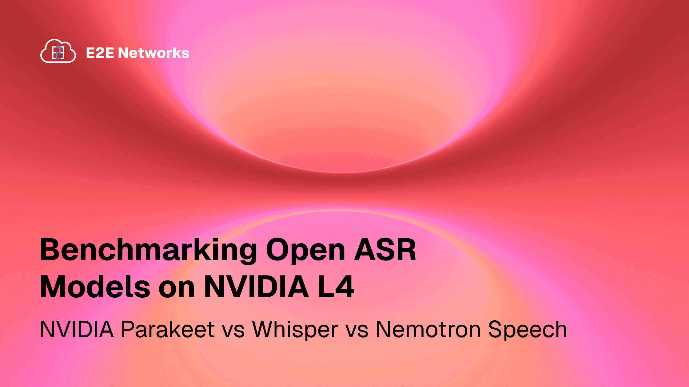 Benchmarking Open ASR Models on NVIDIA L4: Parakeet vs Whisper vs ...